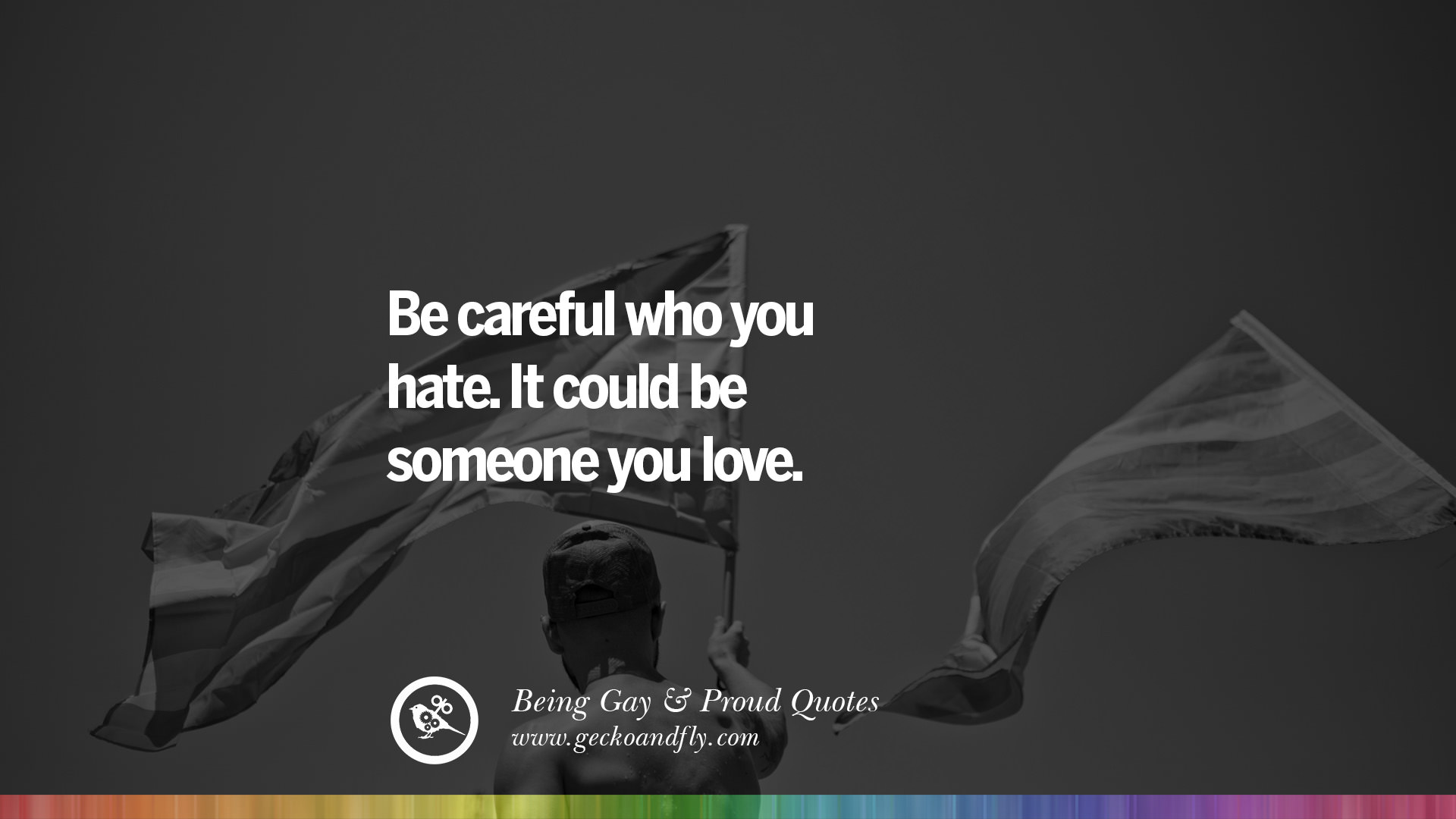 35 Quotes About Gay Pride, Pro LGBT, Homophobia and Marriage