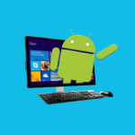 7 Android x86 OS For Old Windows Laptops, Desktop PC, & MacBook